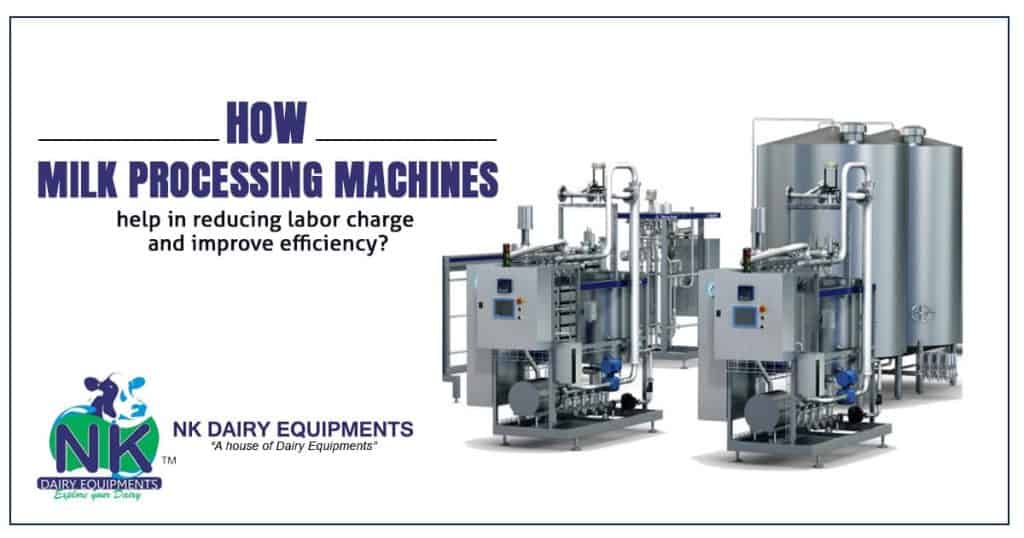 How milk processing machines help in reducing labor charge and improve ...